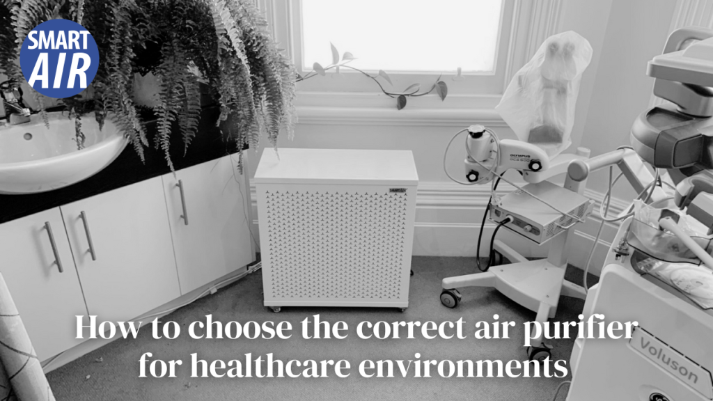 How to choose an air purifier for healthcare environments - Smart Air UK